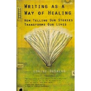 Writing as a Way of Healing: thoughts from Louise DeSalvo | True ...